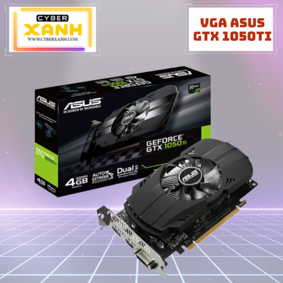 Card màn hình VGA GTX 1050 Ti ASUS cũ | PHONGNET.COM